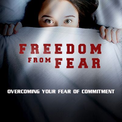 Overcoming Your Fear of Commitment – SVCC Family