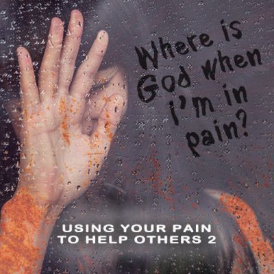 Using Your Pain To Help Others – 2 – SVCC Family